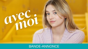 Avec moi | ICI TOU.TV
