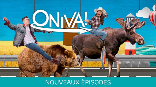 Oniva! | ICI TOU.TV