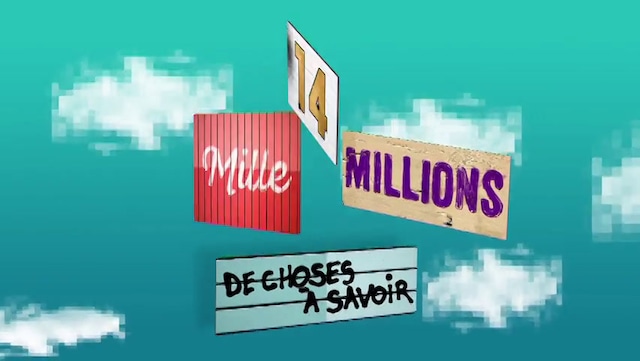 14 mille millions de choses à savoir | Bande-annonce | ICI TOU.TV