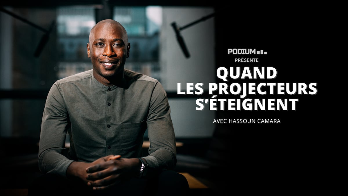 Podium présente Quand les projecteurs s'éteignent avec Hassoun Camara ...