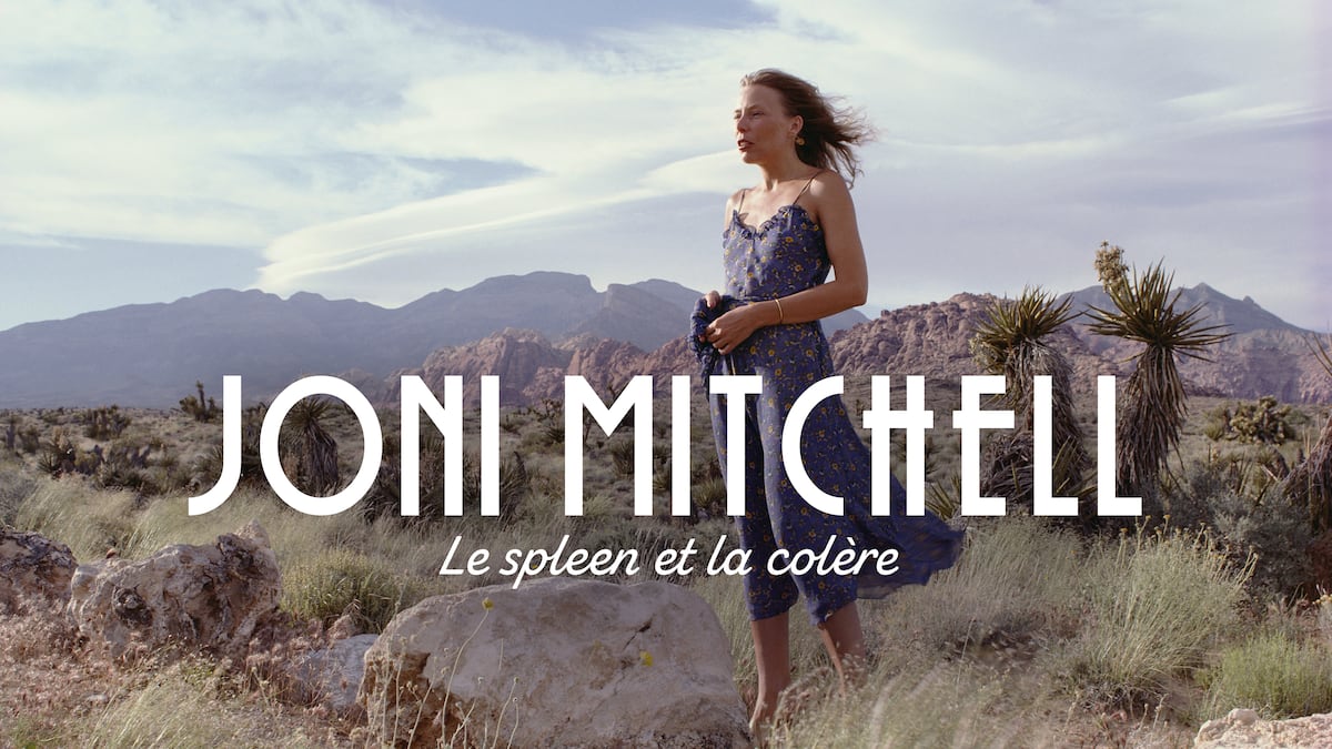 Joni Mitchell, le spleen et la colère | Films | ICI TOU.TV