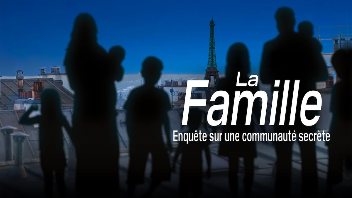 La Famille : enquête sur une communauté secrète | Films | ICI TOU.TV