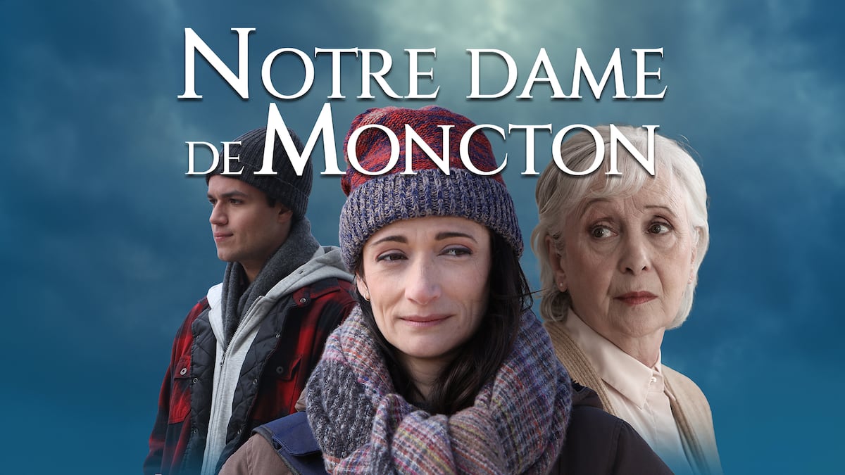 Notre Dame de Moncton | Films | ICI TOU.TV Notre Dame de Moncton | Films | ICI TOU.TV
