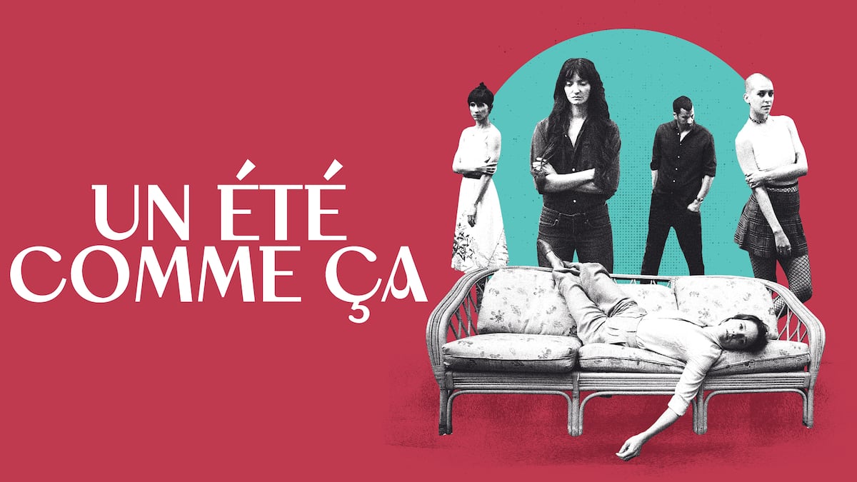 Un été comme ça | Films | ICI TOU.TV