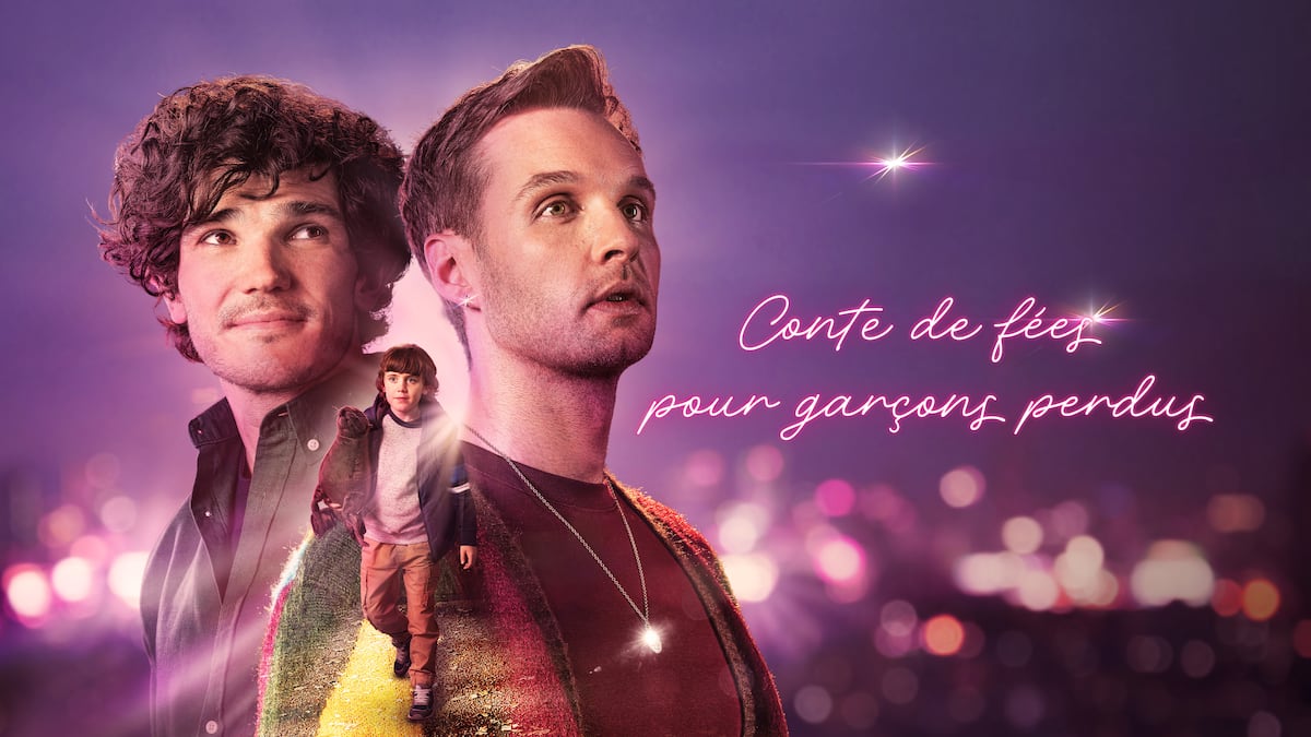 Conte de fées pour garçons perdus | Séries | ICI TOU.TV
