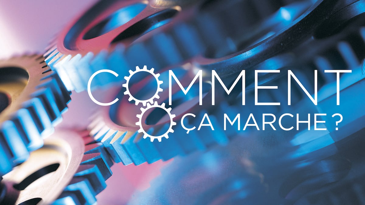 Comment ça marche? | Saison 1 | ICI TOU.TV