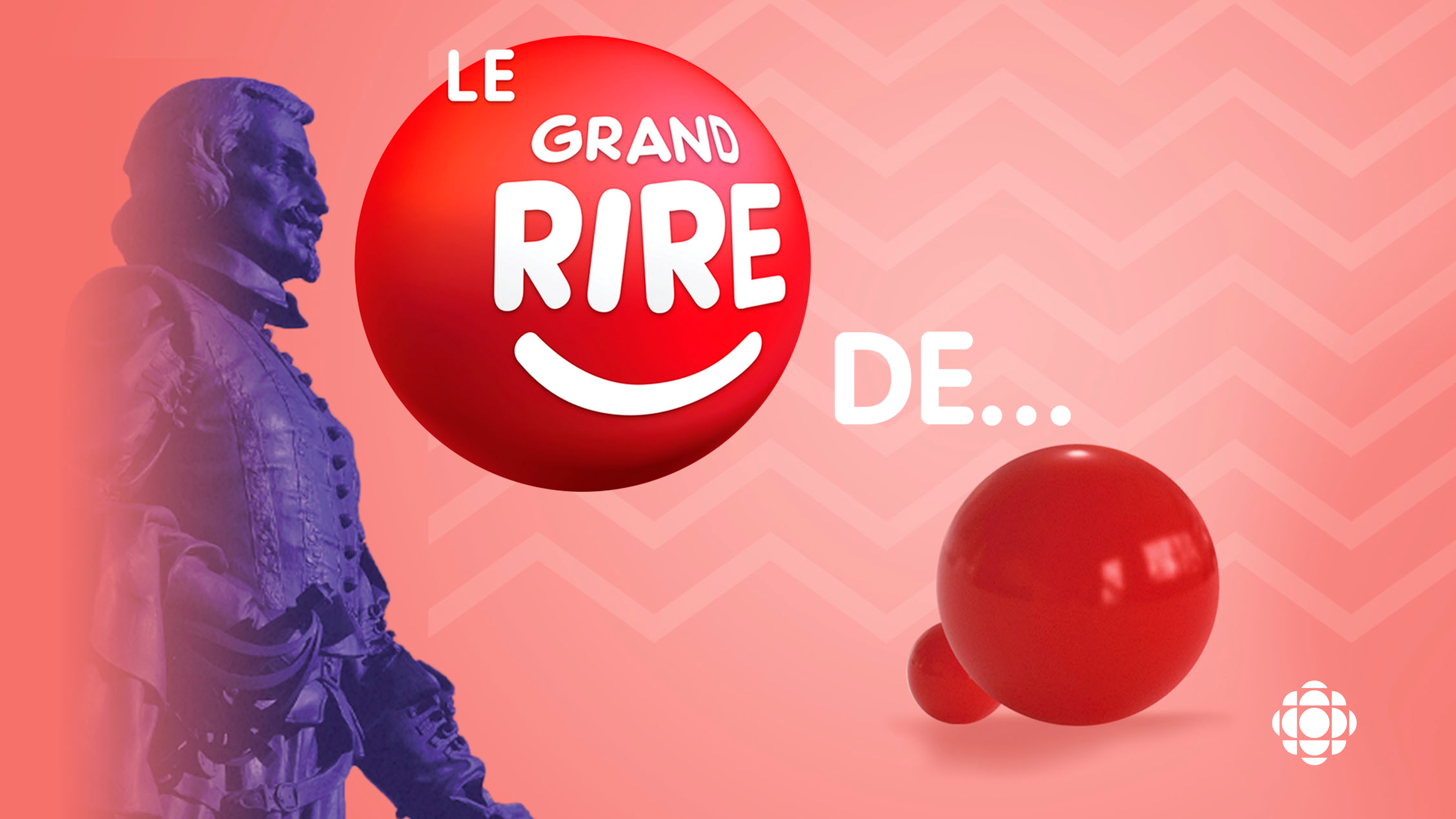 Le Grand rire de... | Émissions | ICI TOU.TV