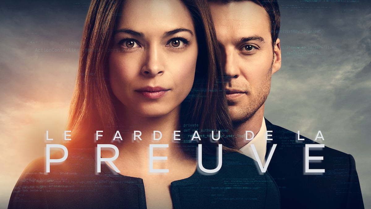Le fardeau de la preuve | Saison 1 | ICI TOU.TV
