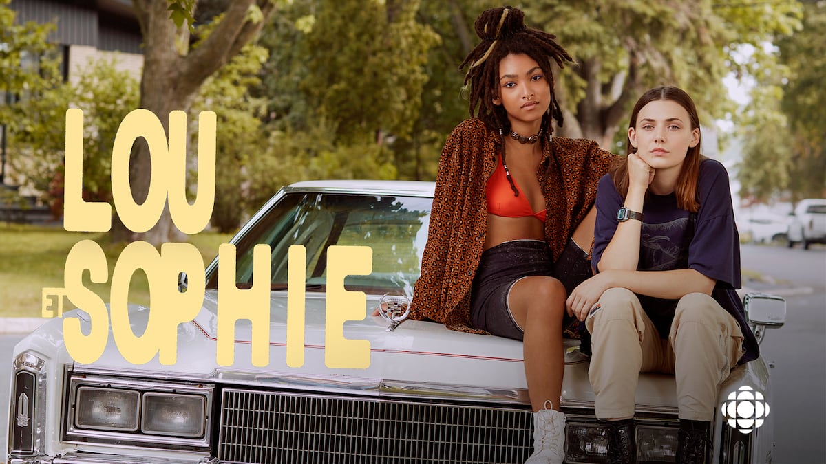 Lou et Sophie | Séries | ICI TOU.TV