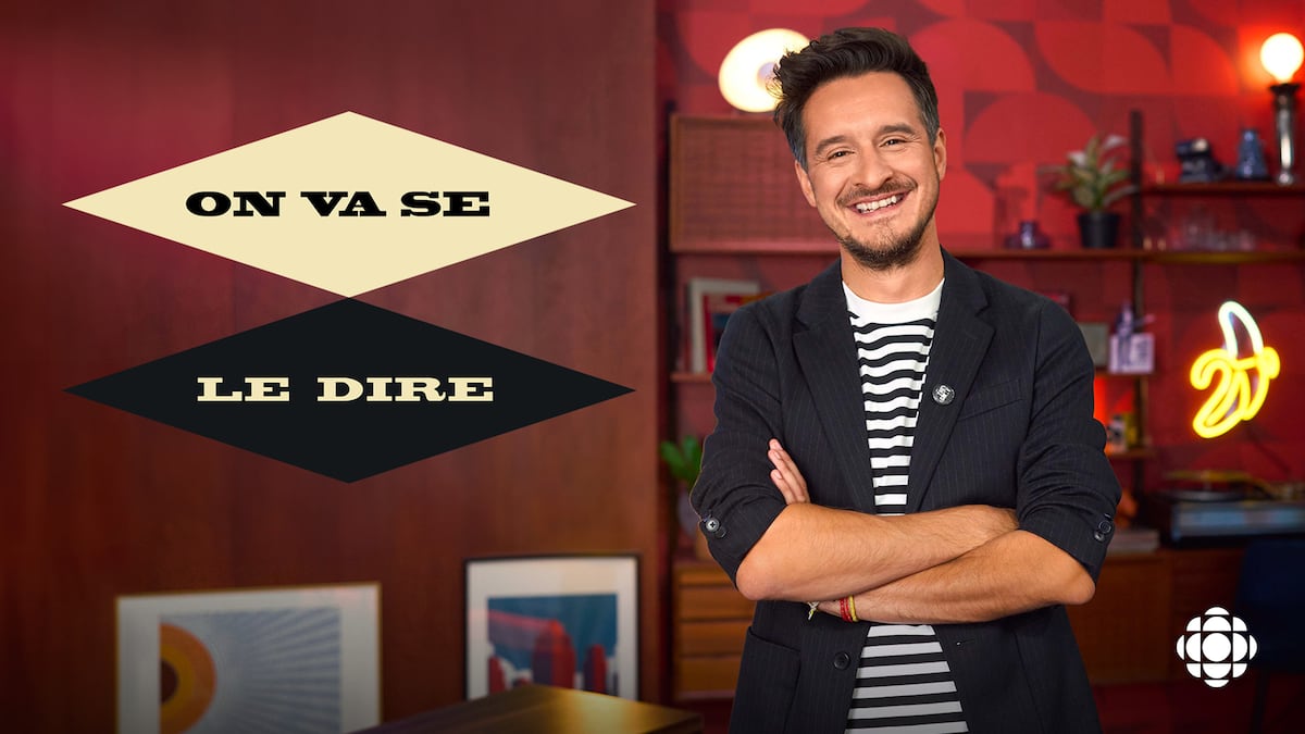 On va se le dire | Saison 7 | ICI TOU.TV