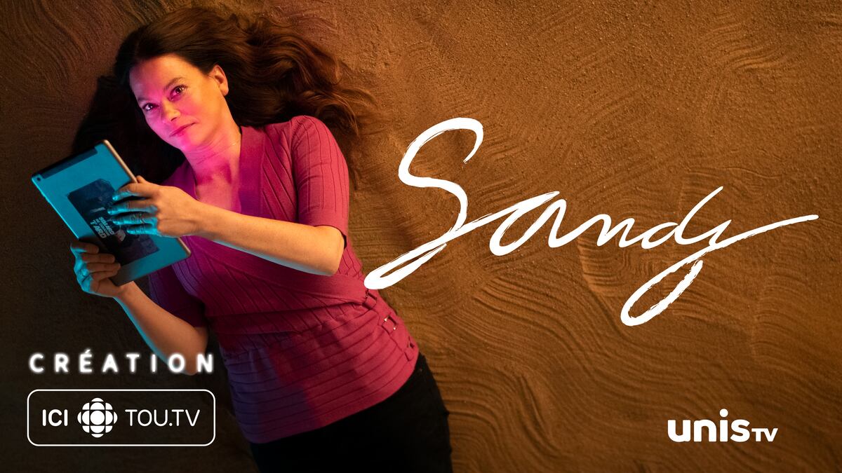Sandy | Séries | ICI TOU.TV