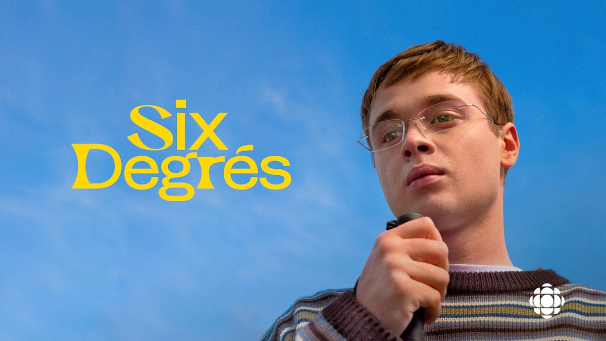 Six degrés | Séries | ICI TOU.TV